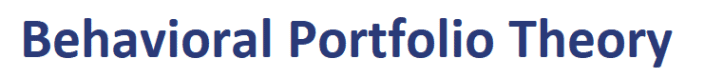 Behavioral Portfolio Theory (BPT) - Breaking Down Finance